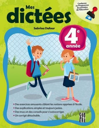 Mes dictees 4e annee (My Dictation Grade 4) - Vocabulary, Spelling ...