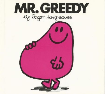 Mr. Greedy - My Gifted Child