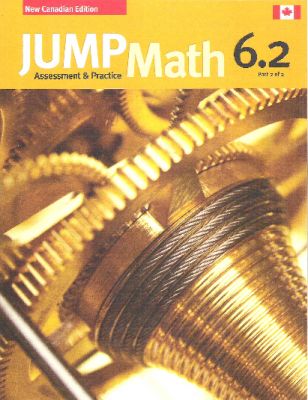 JUMP Math 6.2 / Workbook Grade 6, part 2 of 2 [9781897120781] - My ...