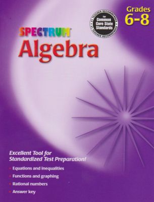 Spectrum Algebra Grades 6 - 8 Workbook - My Gifted Child